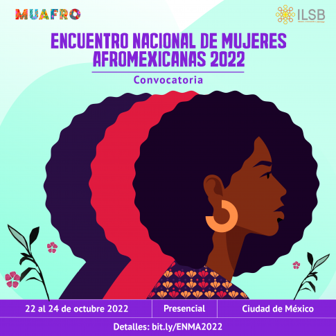 CONVOCATORIA: PRIMER ENCUENTRO NACIONAL DE MUJERES AFROMEXICANAS - Mujeres afromexicanas